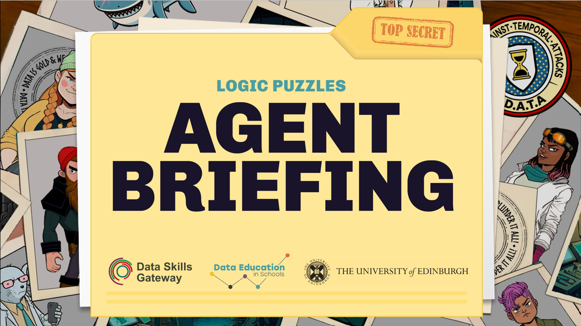 Agent Briefing Logic Puzzles - Data Education in Schools